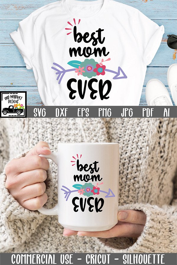 Best Mom Ever svg file