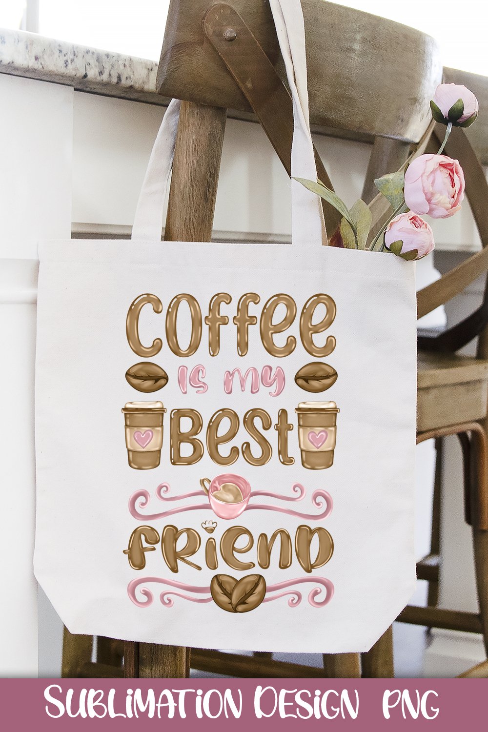Coffee my Best Friend Sublimation, Coffee Quotes Sublimation