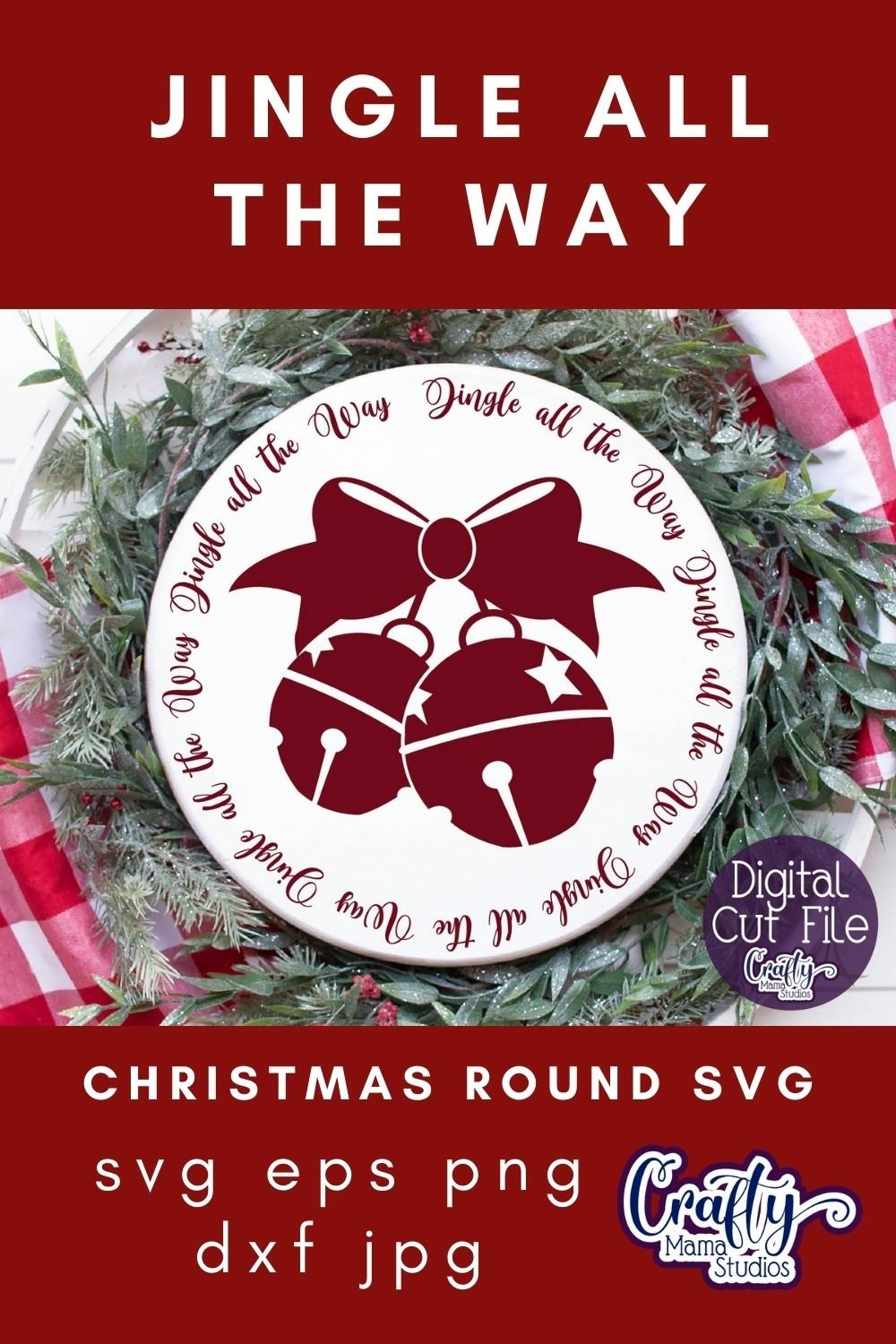 Jingle All The Way Bells Christmas Round Sign Svg