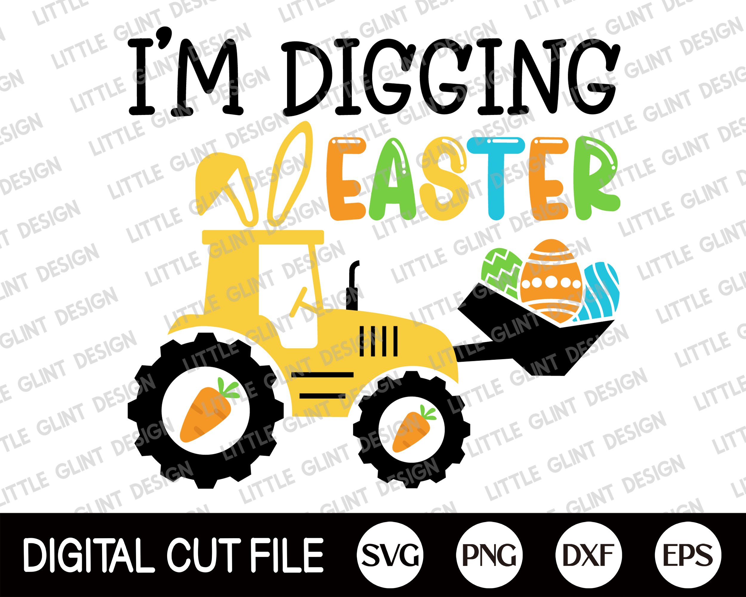 Easter Bunny Tractor Svg, Easter Svg, I'm Digging Easter Dxf