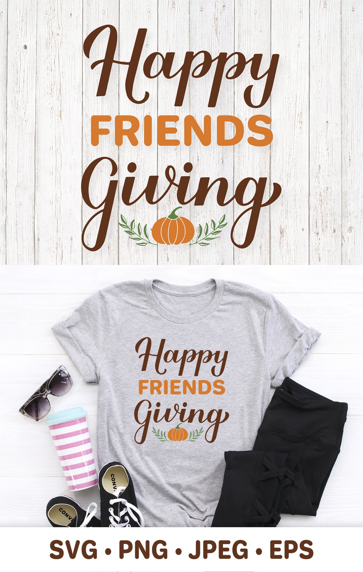 Happy Friendsgiving. Funny Thanksgiving quote. SVG cut file