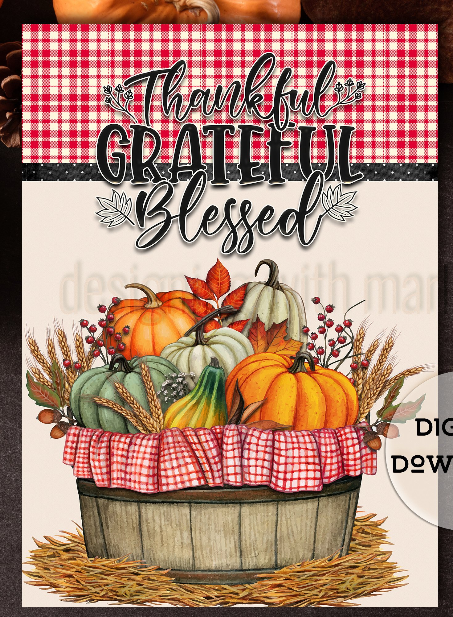 Thankful Grateful Blessed 5x7 Country Basket Greeting Card
