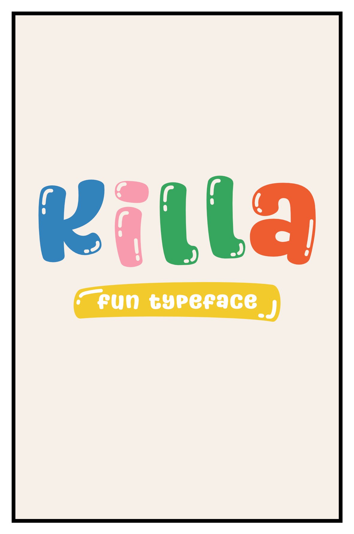 killa - a fun typeface