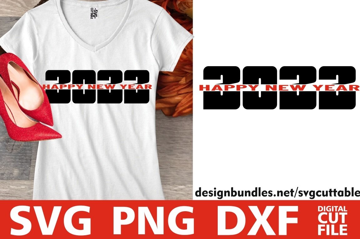 Happy New Year 2022 svg, 2022 svg, New Year Eve svg, Print