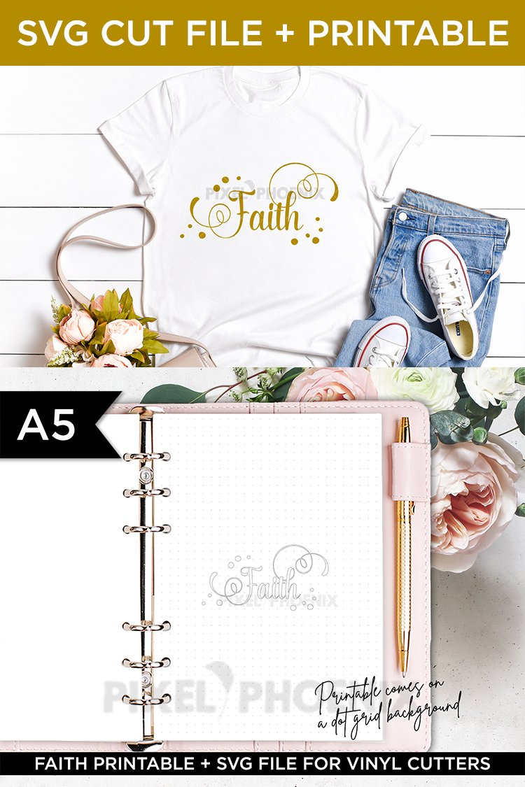 Faith SVG, Word of the year SVG plus an A5 printable page
