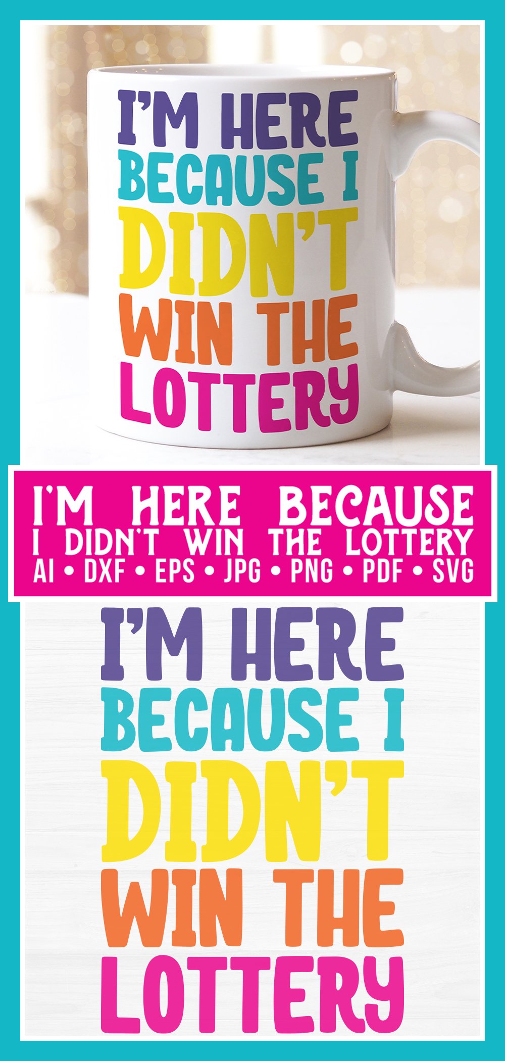 I'm here because I didn't win the lottery SVG