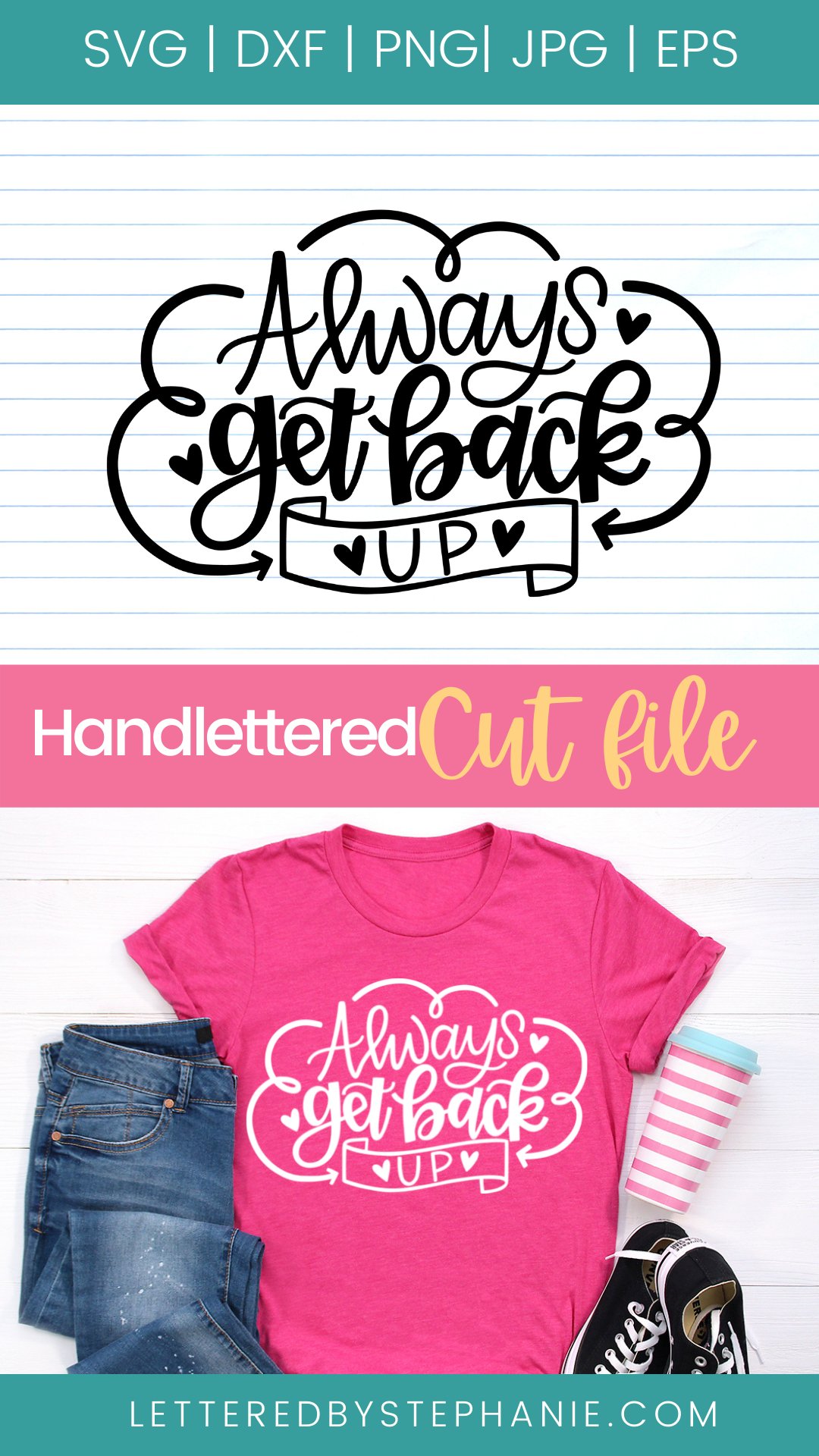 Always get back up SVG cut file, encouragement svg