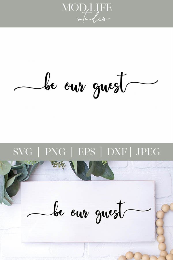 Be Our Guest SVG Cut File - SVG PNG JPEG DXF EPS (1241750)