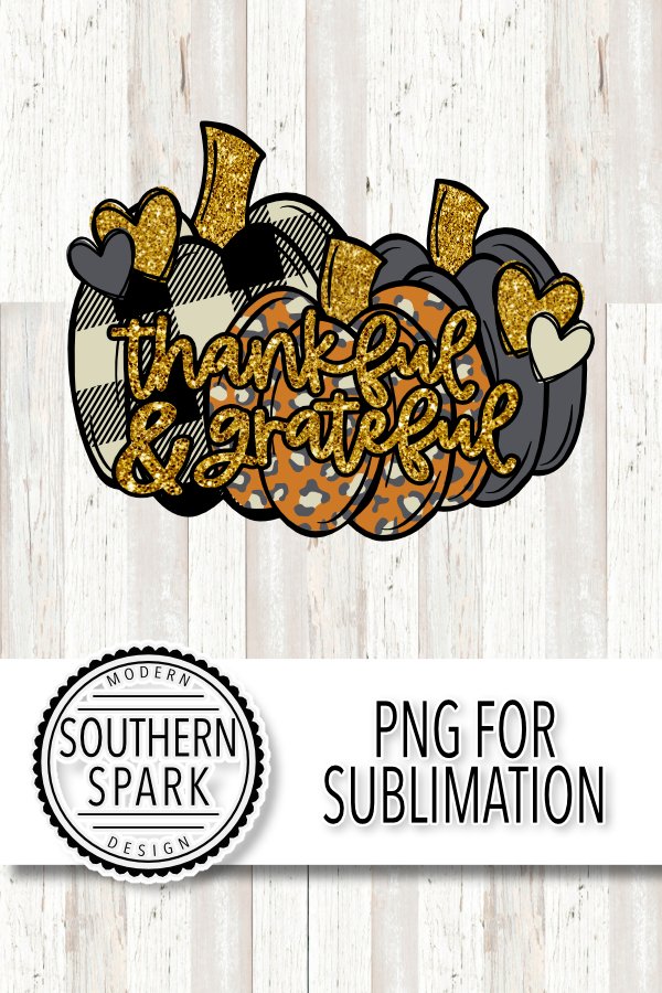 Thankful And Grateful Three Pumpkins Fall Autumn