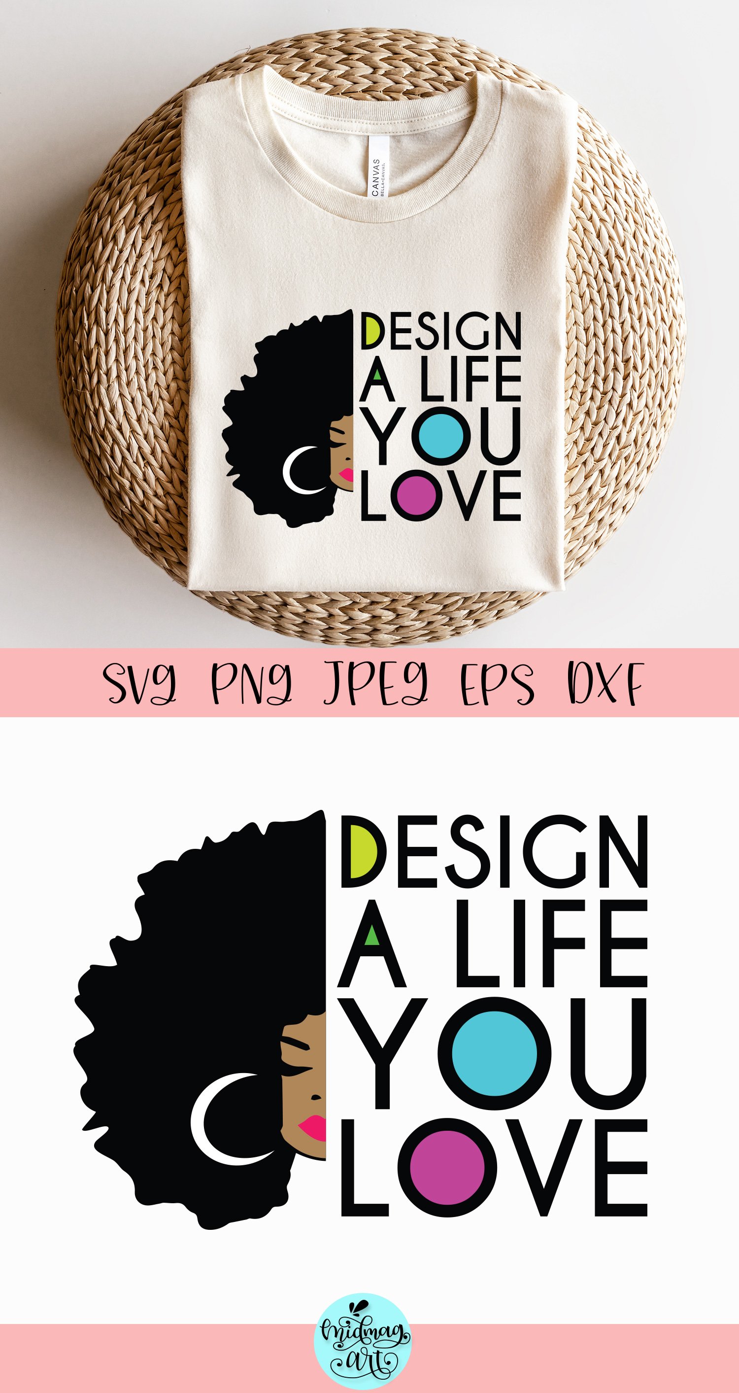 Design a life you like svg, melanin svg