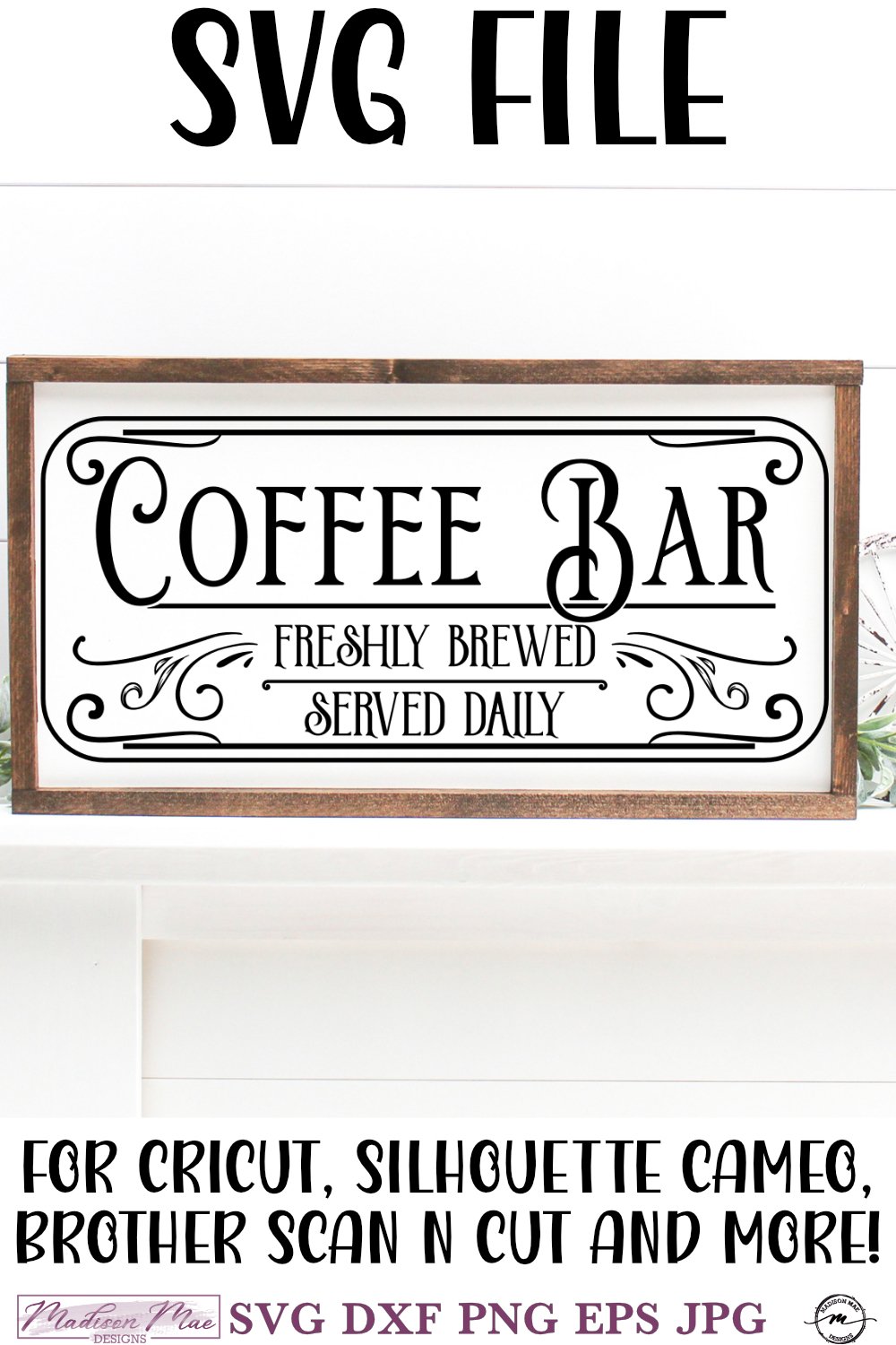 Coffee Bar SVG | Farmhouse Kitchen Sign