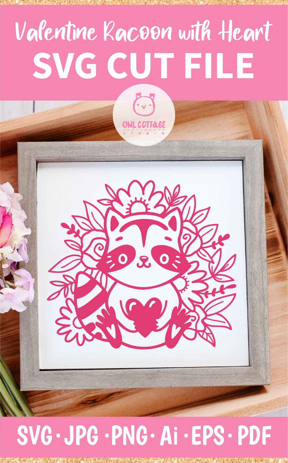 Valentine Baby Racoon with Heart and Flowers SVG Cut File