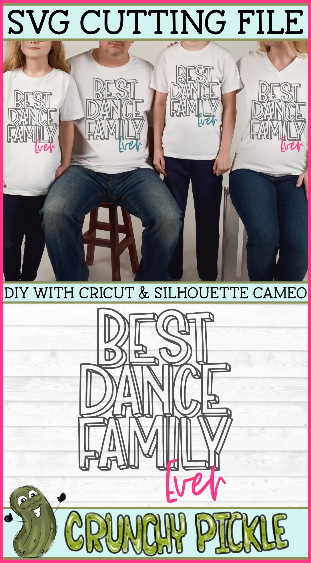 Best Dance Family Ever SVG File