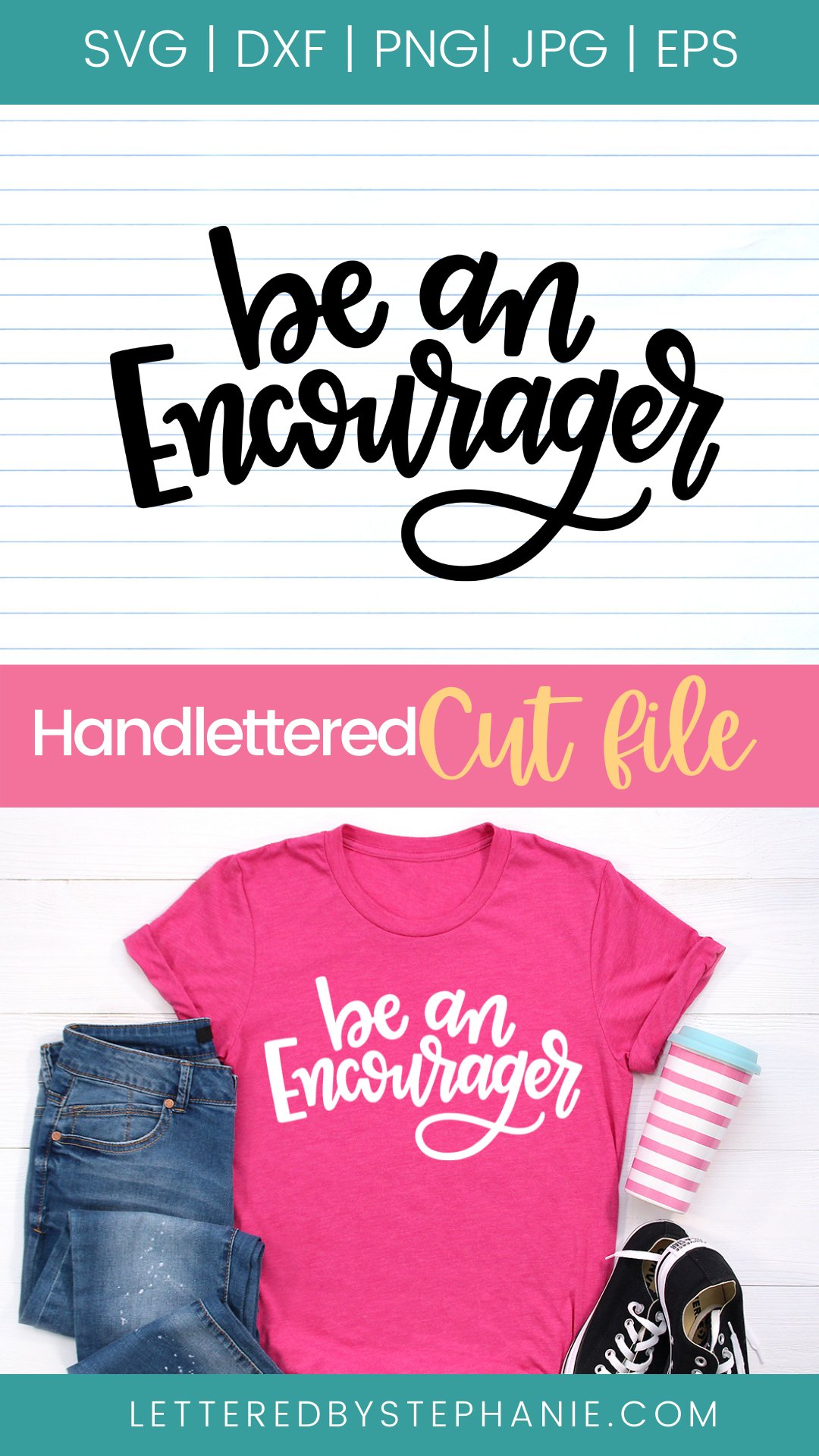 Be an encourager SVG, positive encouraging svg quote