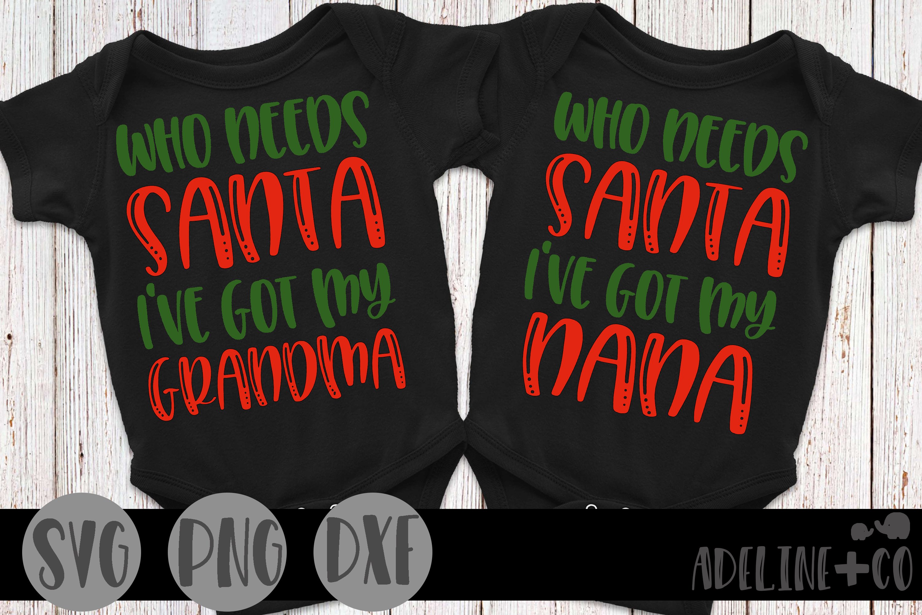 Who needs Santa, SVG, PNG, DXF