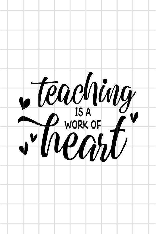 Teaching is a work of Heart SVG Cut File, Thank you teacher.