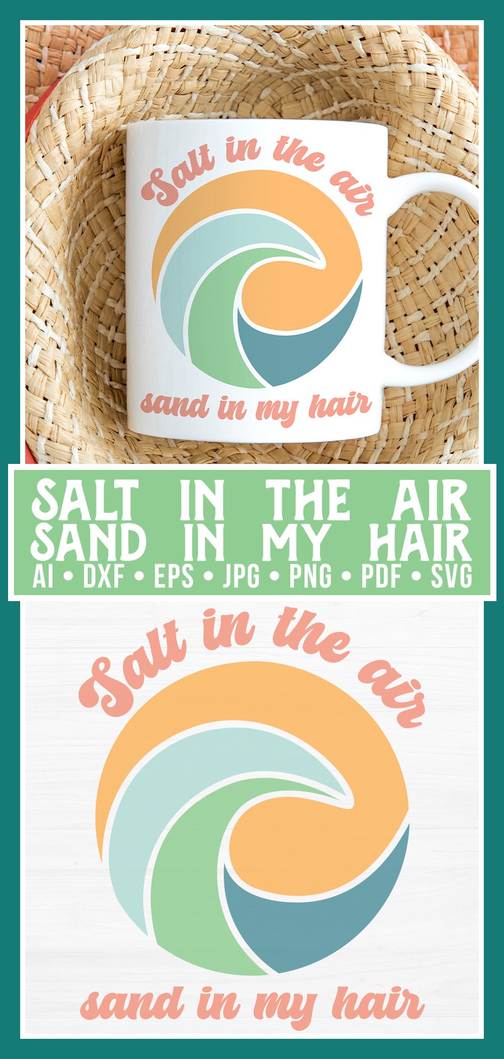 Salt in the air sand in my hair SVG