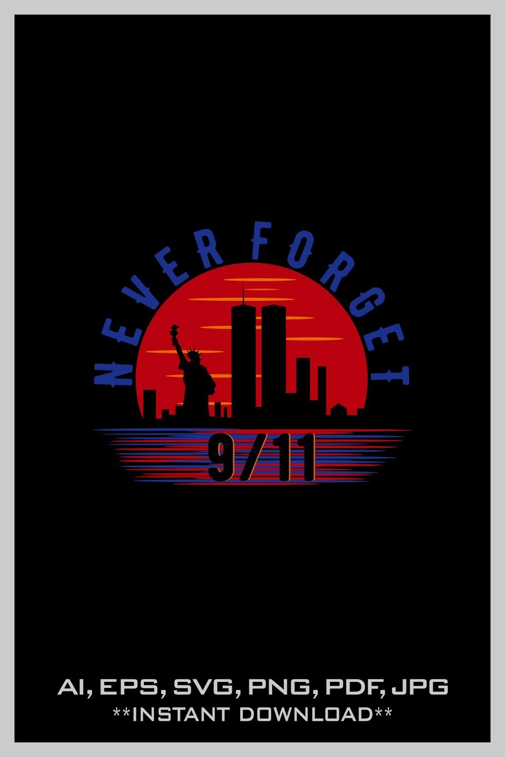 Never Forget 9/11, Patriot day svg, Twin Towers Memorial