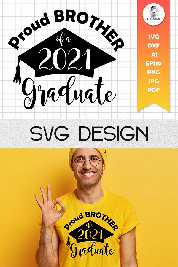 Graduated high school SVG Proud Brother of a 2021 Graduate