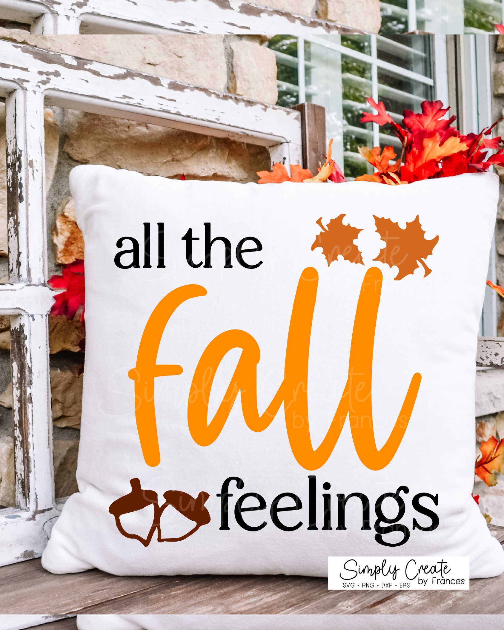 All the Fall Feelings SVG | Autumn | Fall SVG