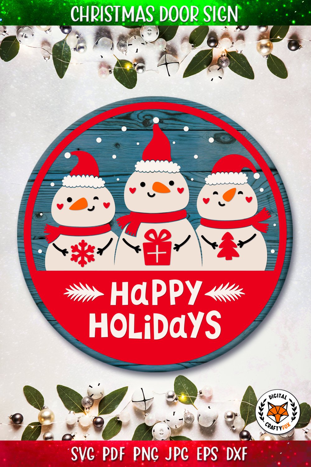 Happy Holidays SVG, Snowman SVG, Christmas Door Sign