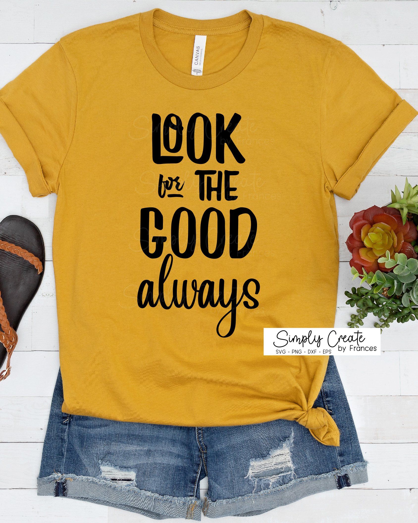 Look for the Good Always SVG | Inspirational | Affirmation