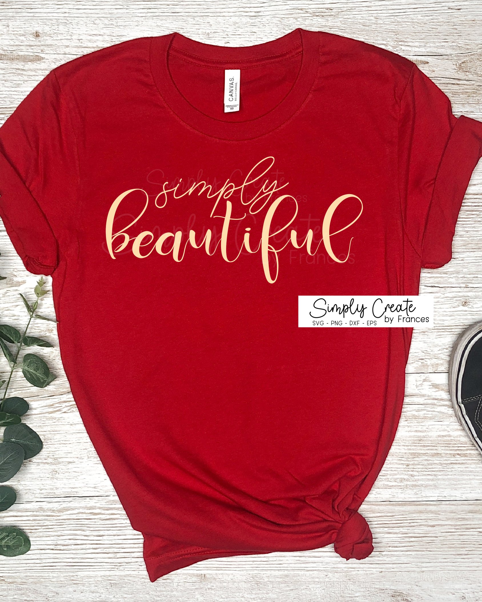 Simply Beautiful SVG, Empowering Self-love Affirmation