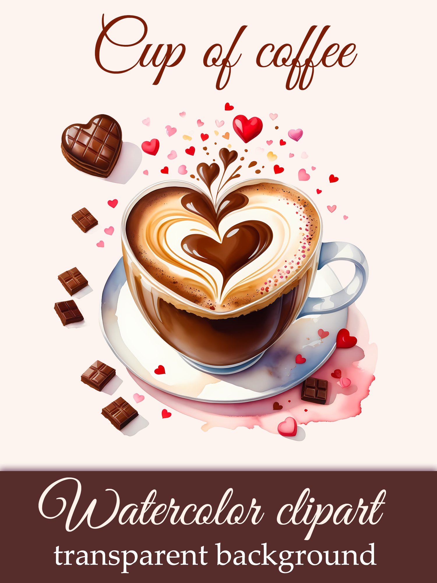 Watercolor coffee cup with hearts and chocolate, clipart Png
