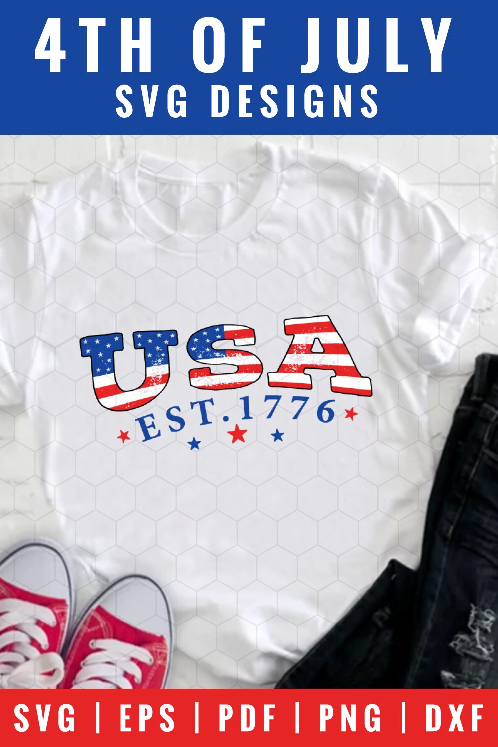 USA EST 1776 SVG, 4th Of July SVG DXF EPS PNG Cut File