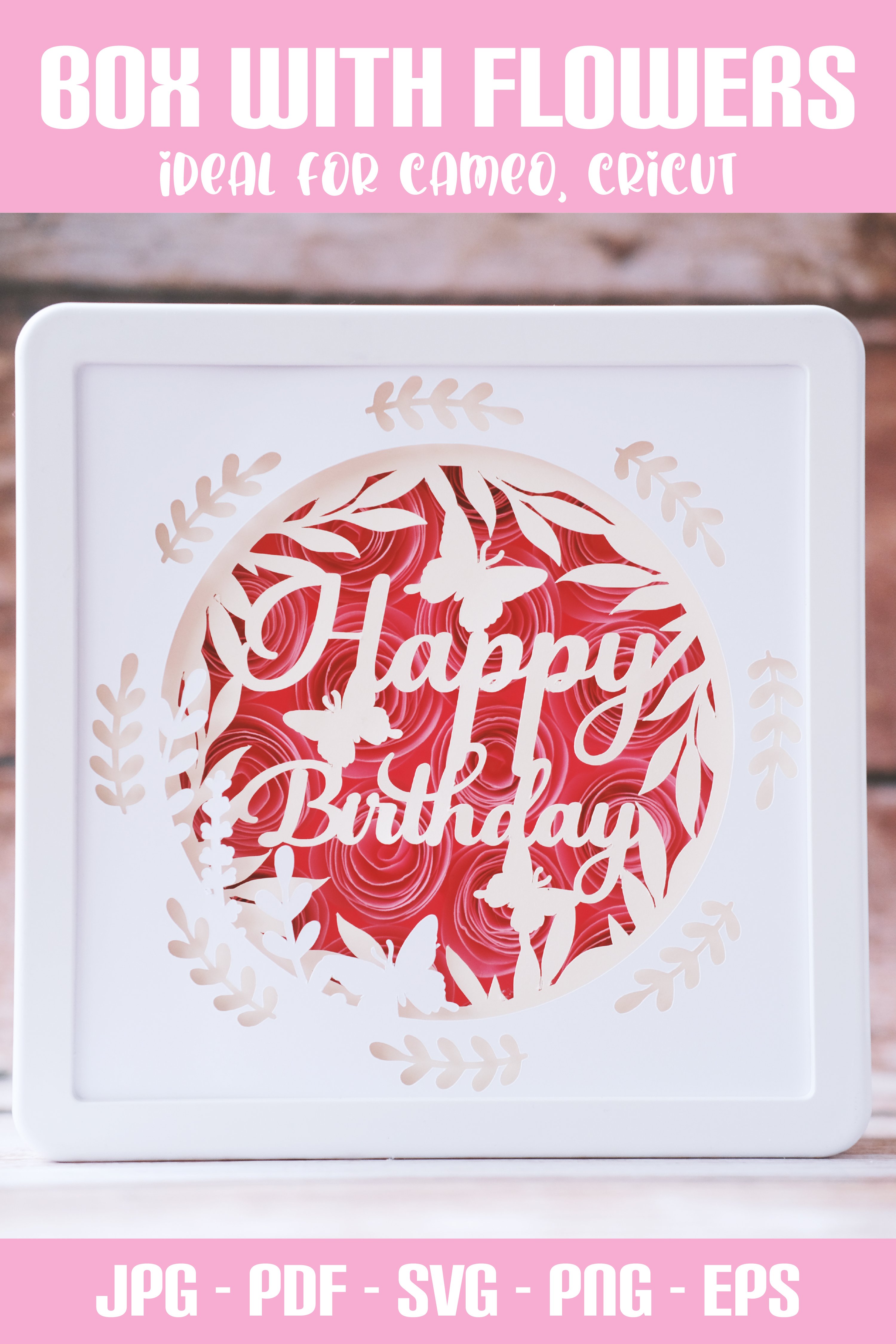 Happy Birthday Light Box SVG,Layered paper cut, roll flowers