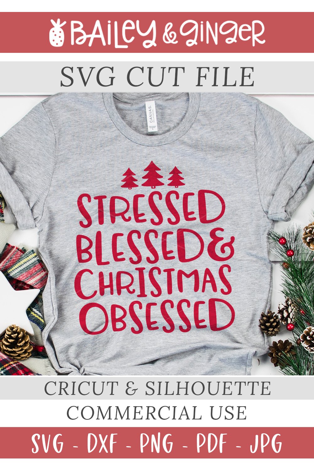 Christmas SVG - Stressed, Blessed & Christmas Obsessed