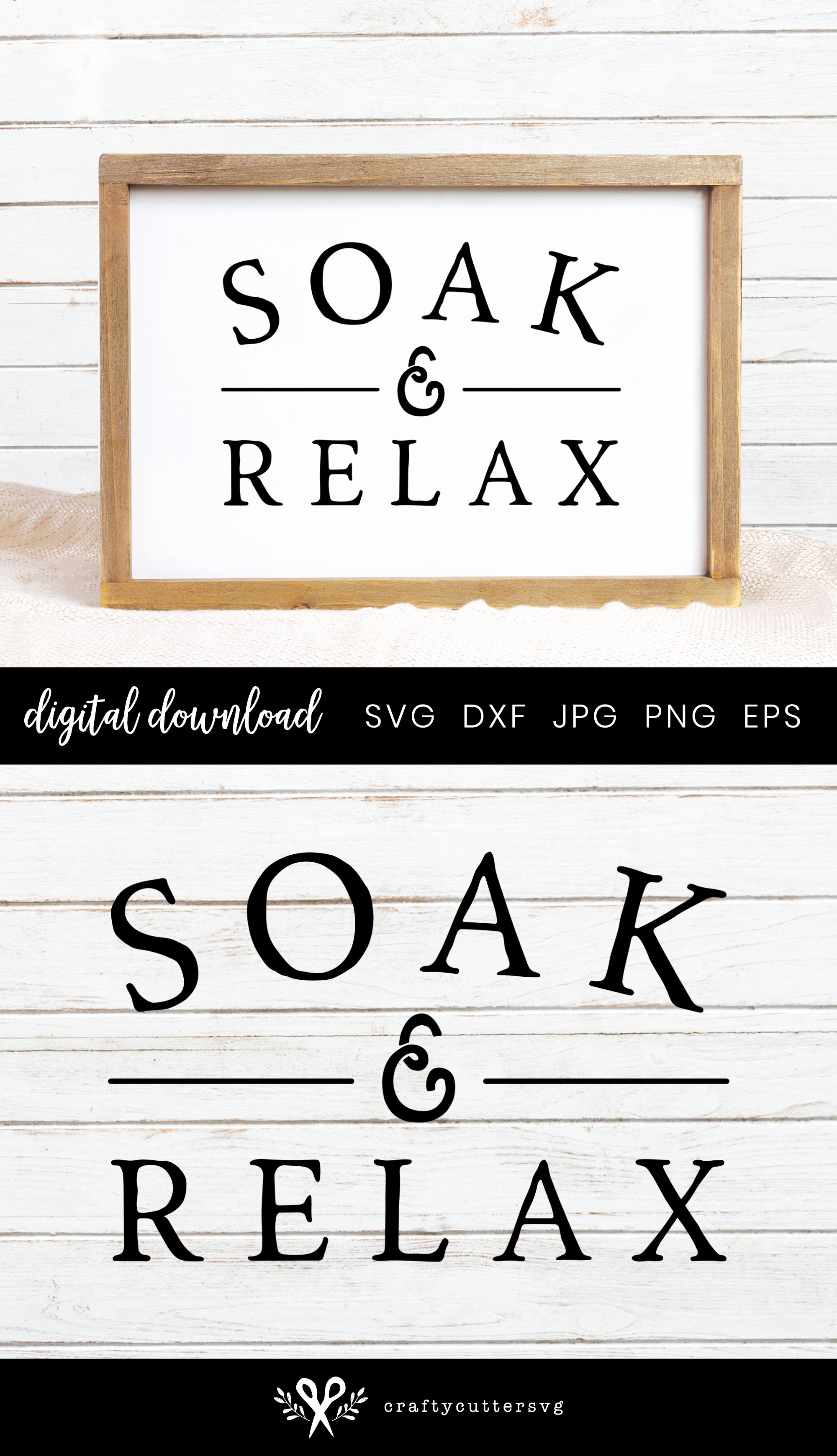 Soak and Relax Bathroom Sign SVG | Farmhouse wall decor