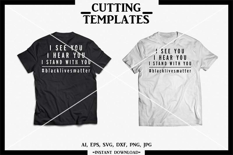 I See You I Hear You I Stand With You, Cricut, Cameo, SVG