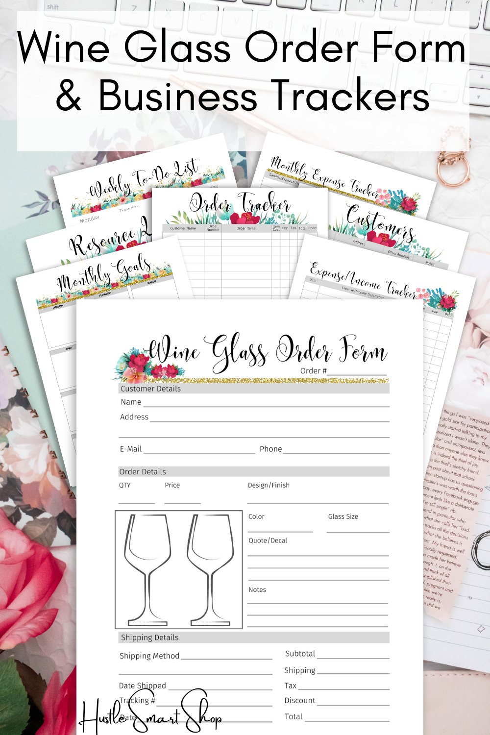 Wine Glass Order Form, Customer & Order Trackers, Floral