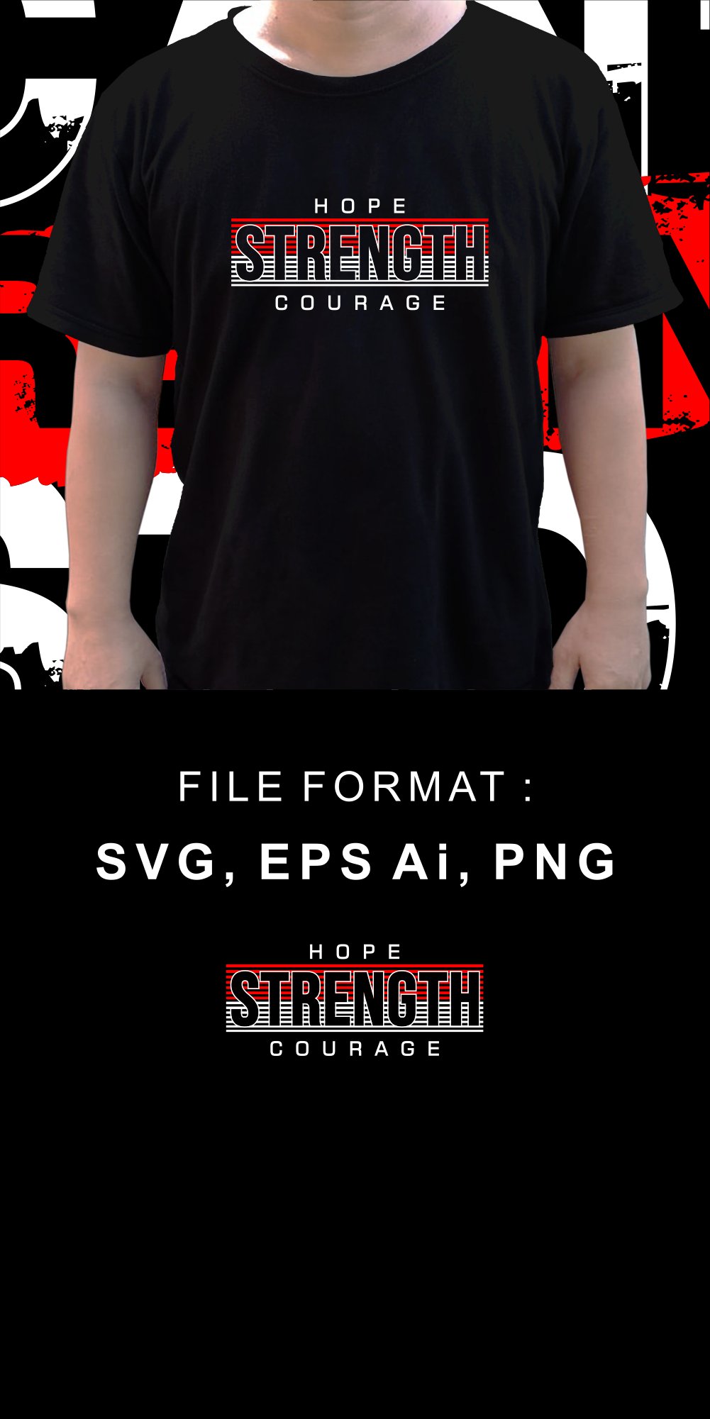 Hope Strength Courage Svg, Inspirational Quotes, T shirt Png