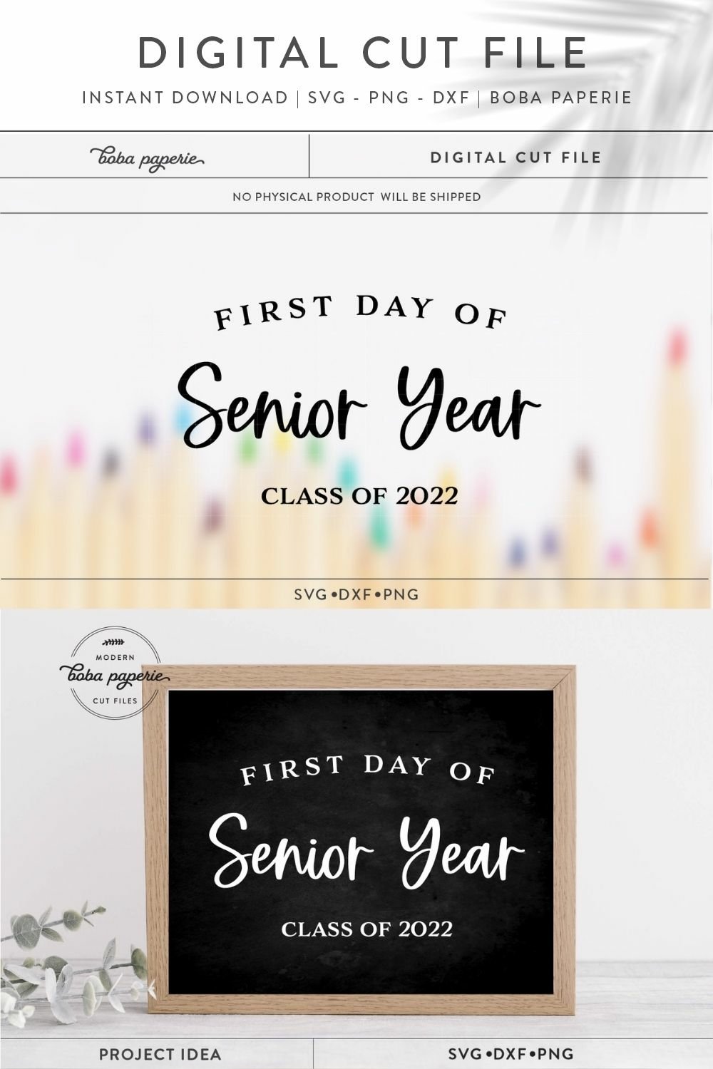 First Day of Senior Year, Class of 2022 SVG, senior year svg