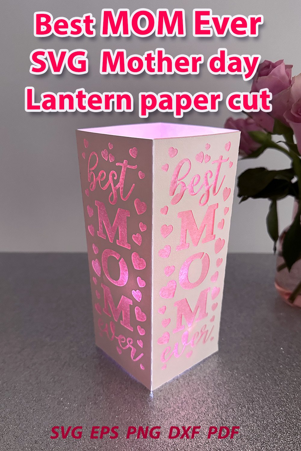 Best MOM Ever svg|Paper Lantern Svg| Mom Layered paper Cut