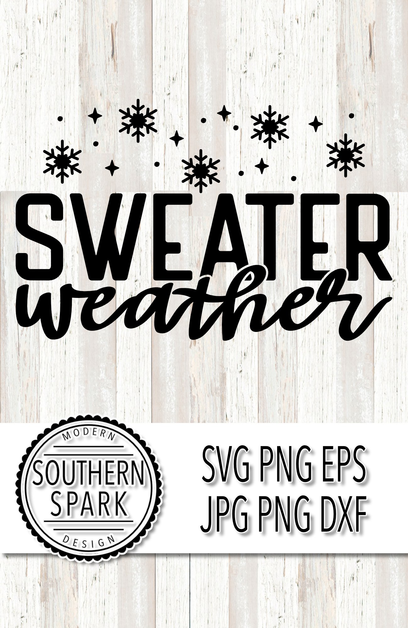 Sweater Weather Winter Christmas SVG PNG EPS PDF JPG DXF