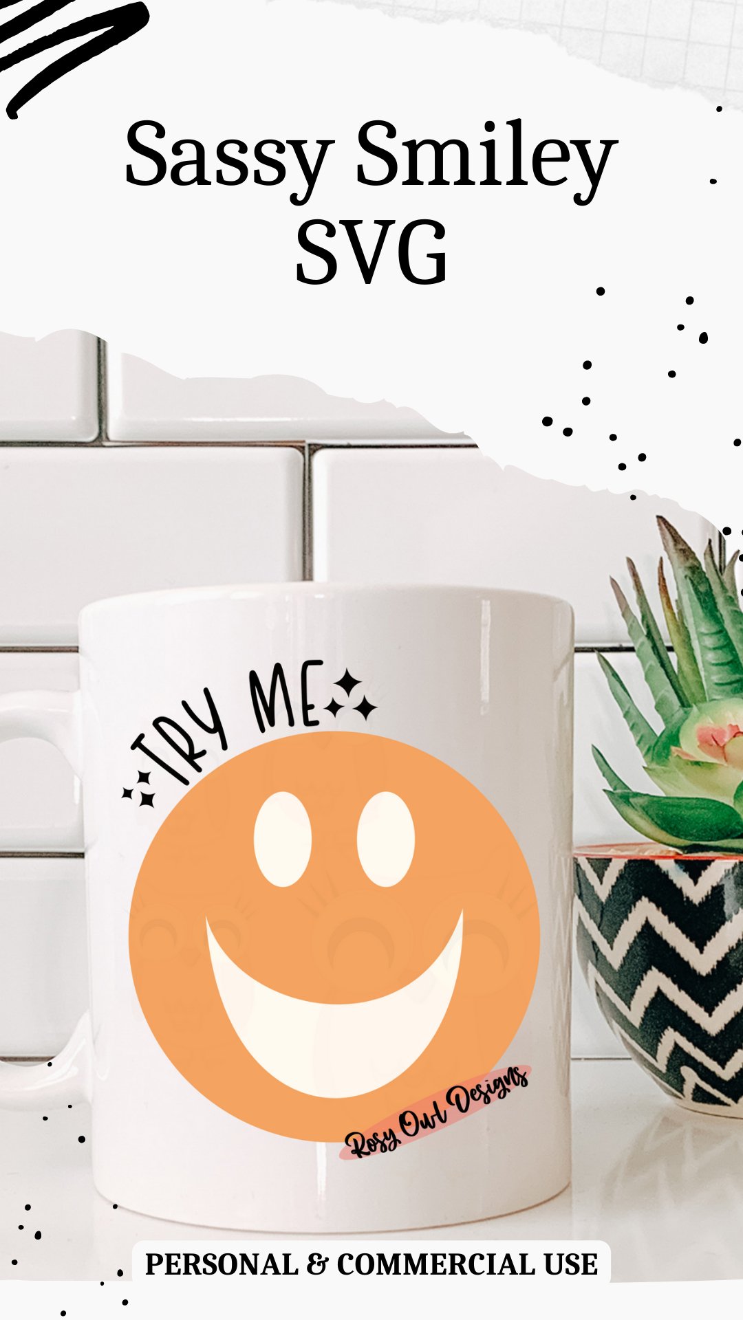 Try Me SVG | Sassy | Smiley Face | Crazy Mood | Funny Smiley