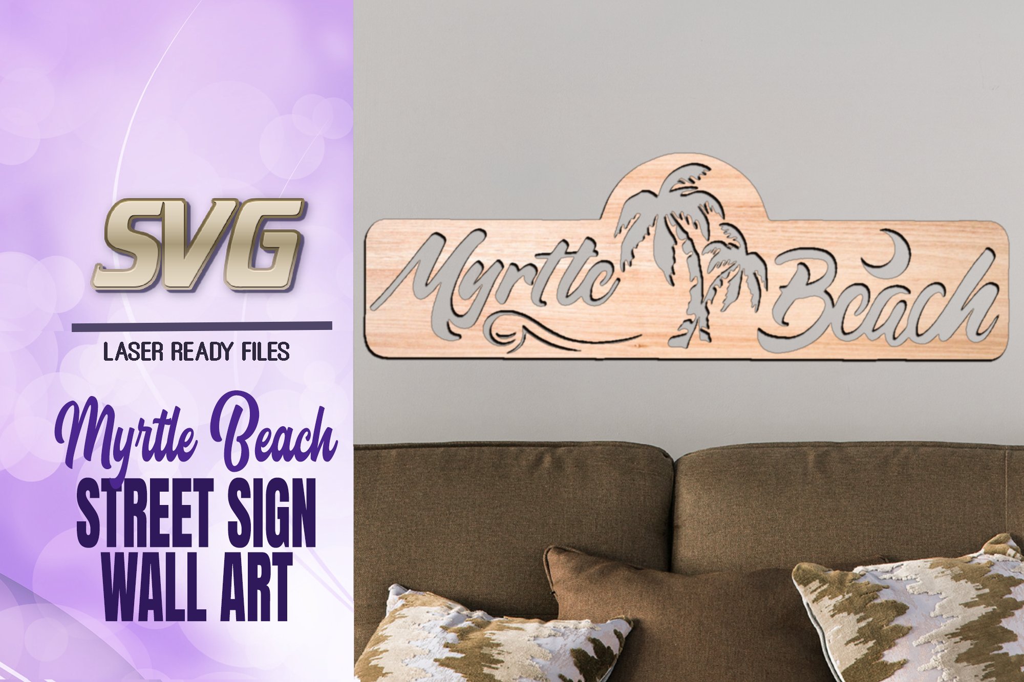 Myrtle Beach Street Sign SVG Glowforge Files