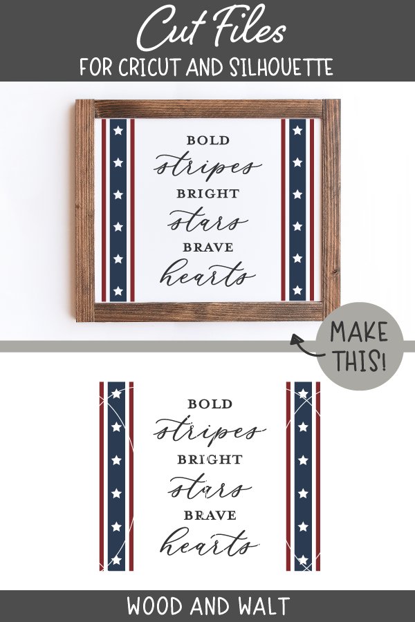 Bold Stripes Bright Stars Brave Hearts SVG | July 4th File