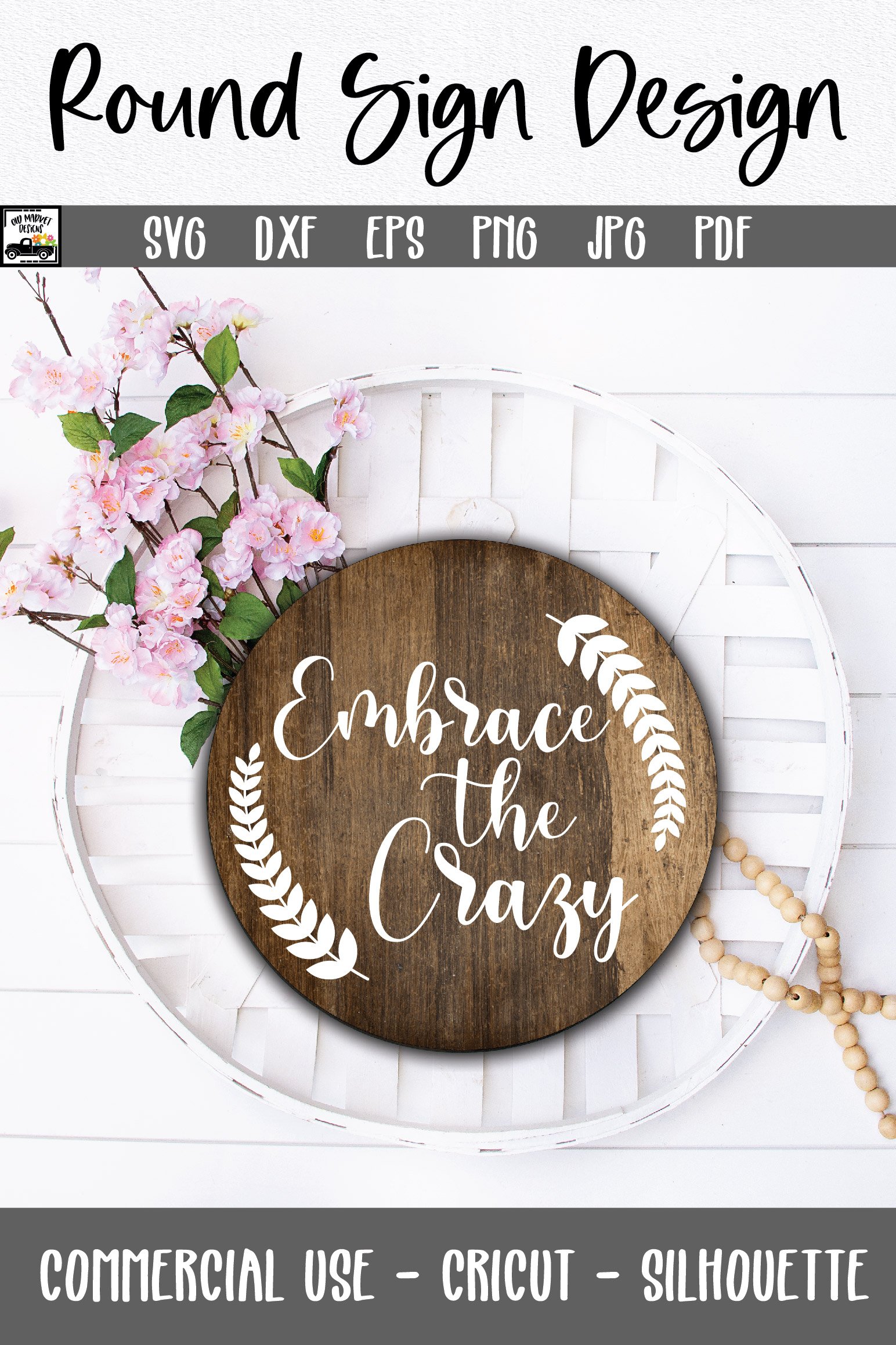 Embrace the Crazy SVG File | Round Sign SVG File