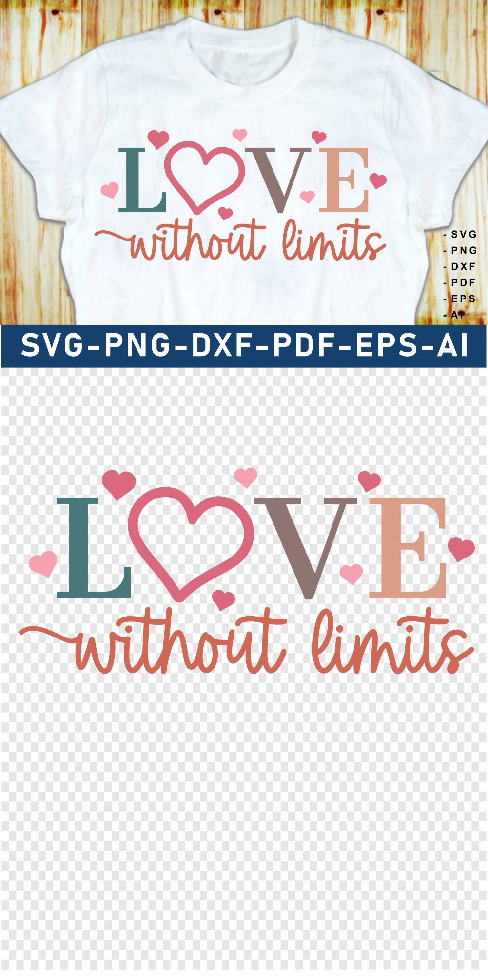 Love Without Limits SVG, Valentines Day SVG, Mom T Shirt SVG