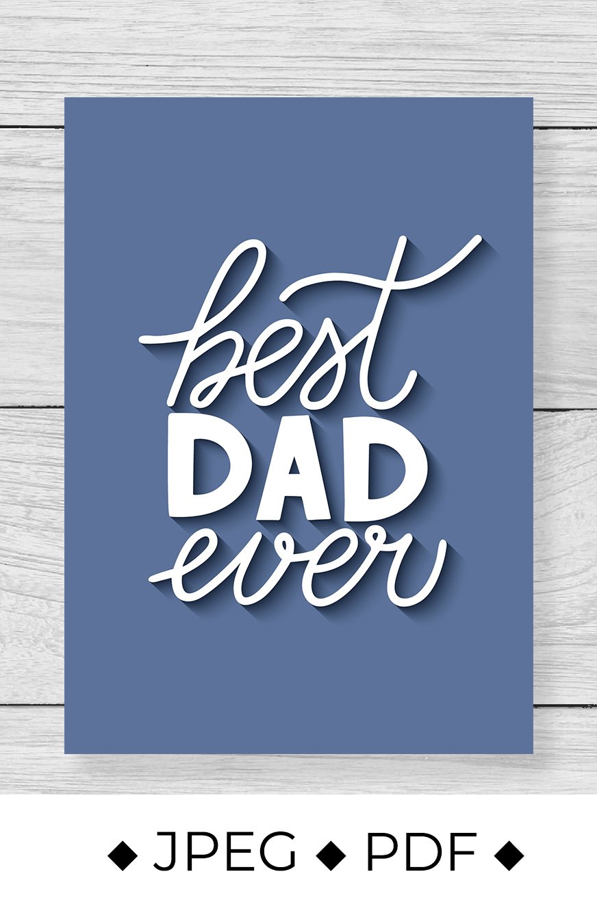 Best Dad Ever. Handwritten Fathers Day card.