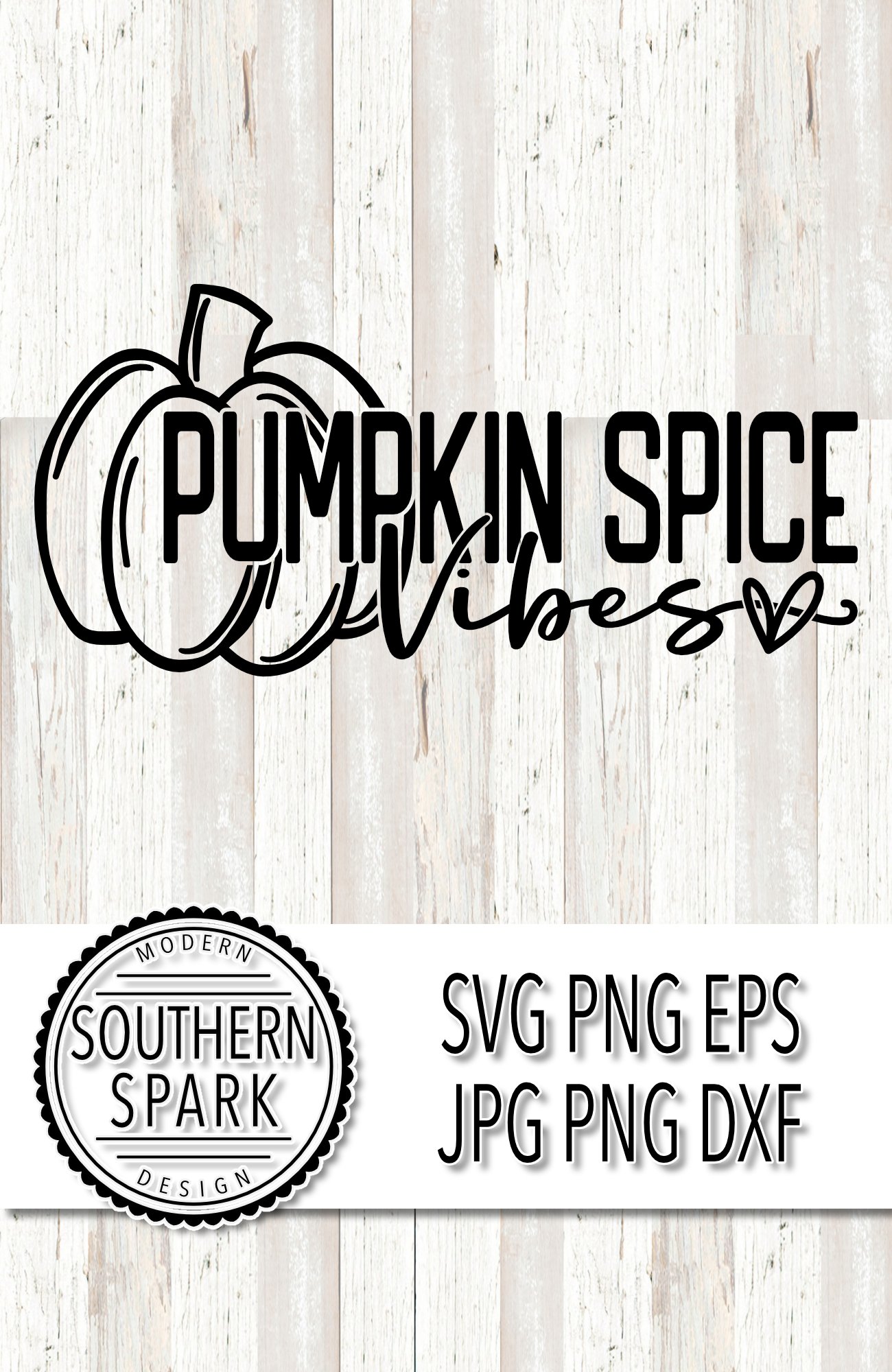 Pumpkin Spice Vibes Hello Fall Vibes SVG PNG EPS PDF JPG DXF