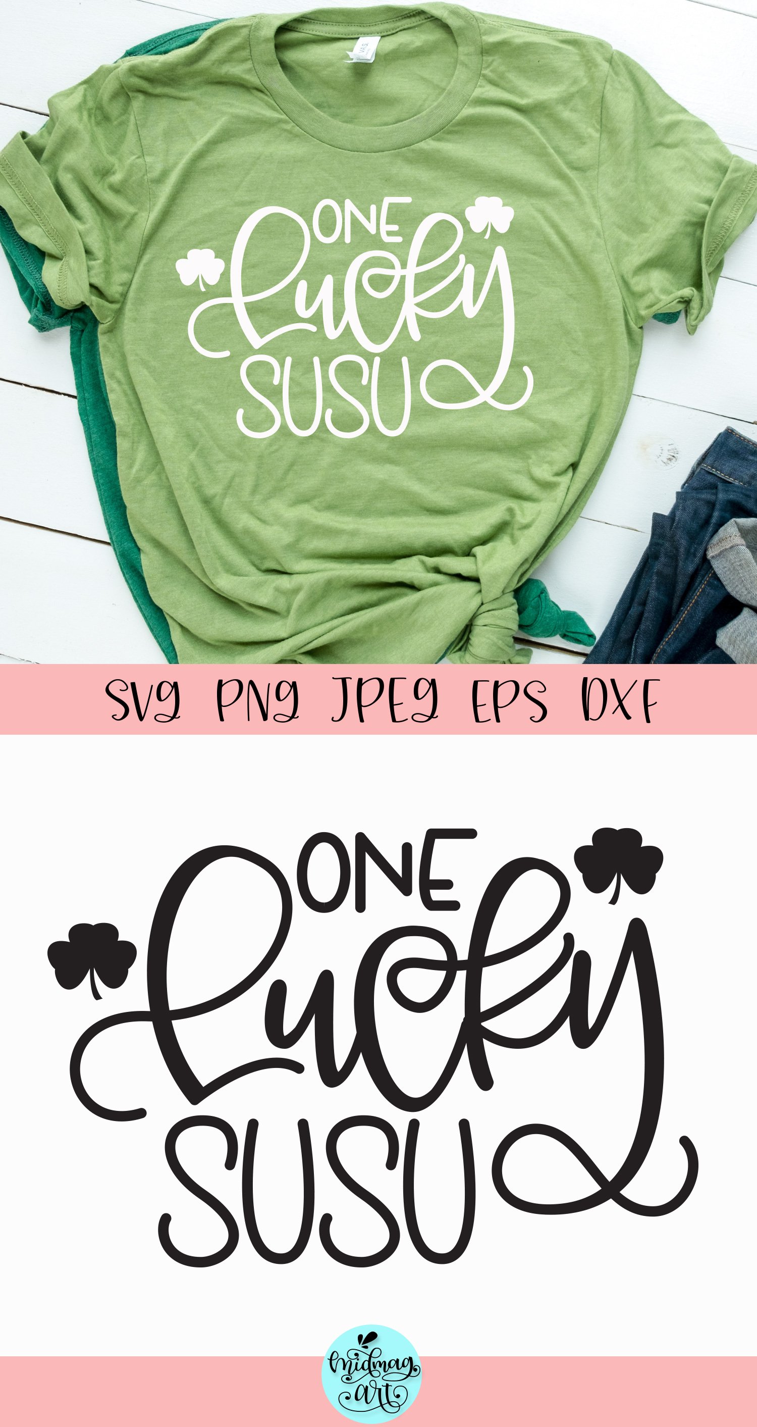 One lucky susu svg, St. Patrick's day svg