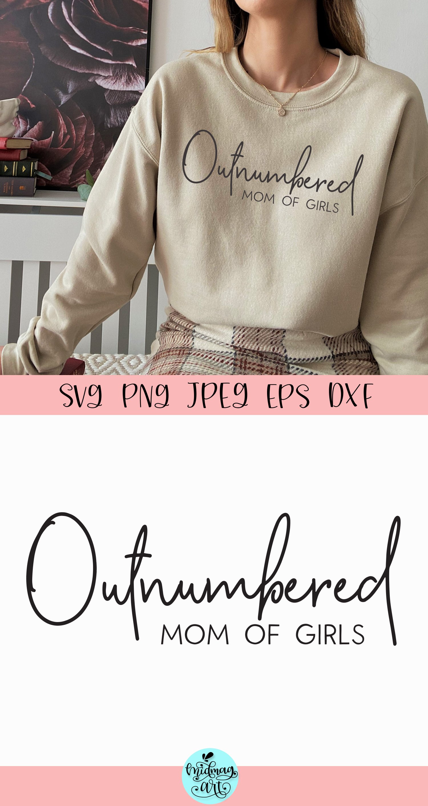Outnumbered mom of girls svg, mom svg