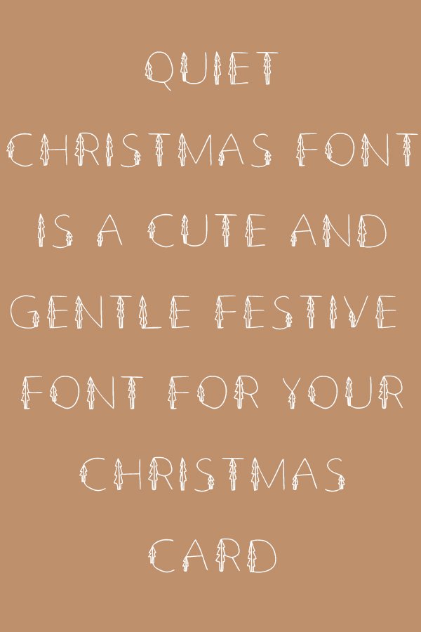 Quiet Christmas font in ttf, otf