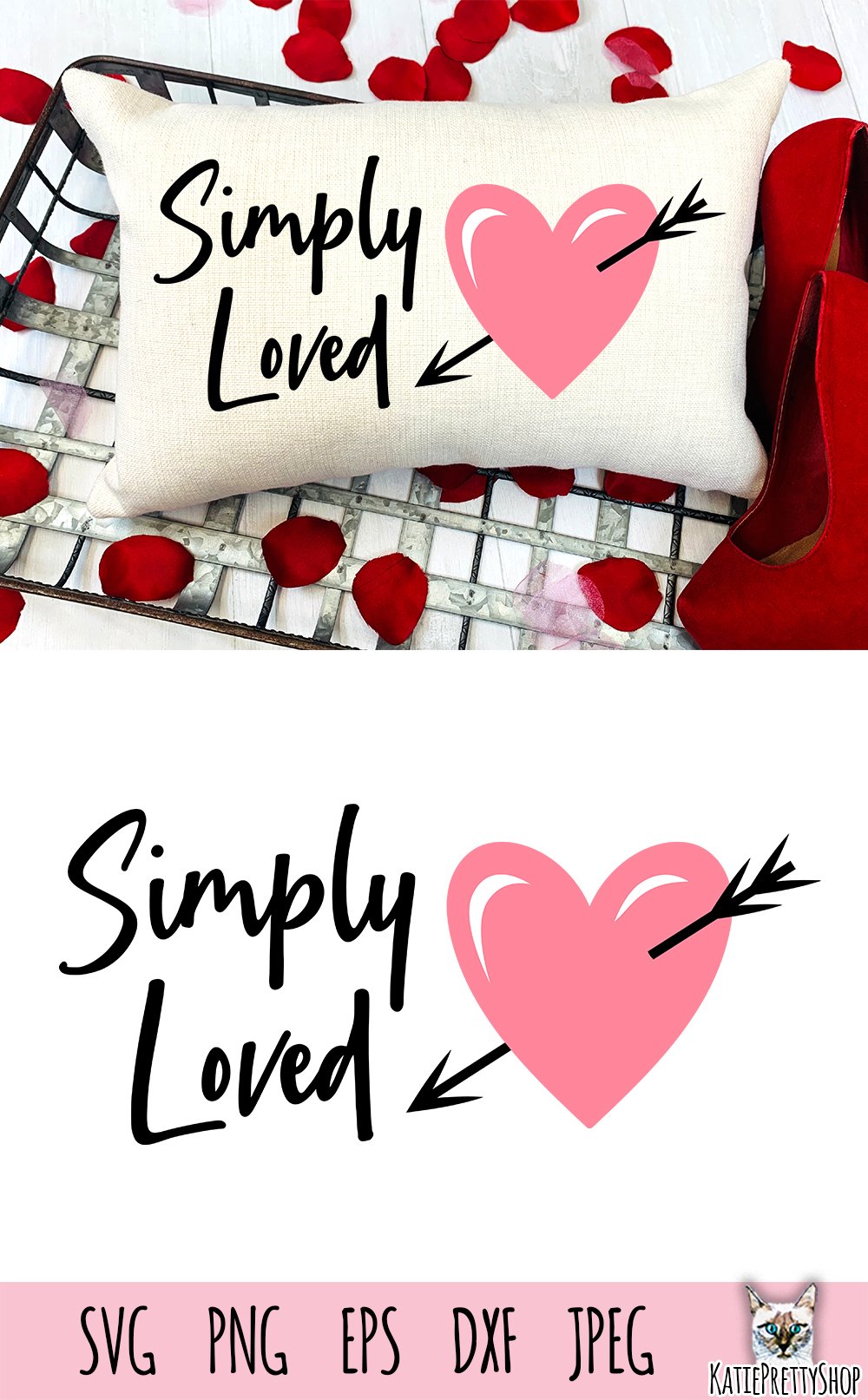 Simply Loved, svg cut file for Valentine's day.