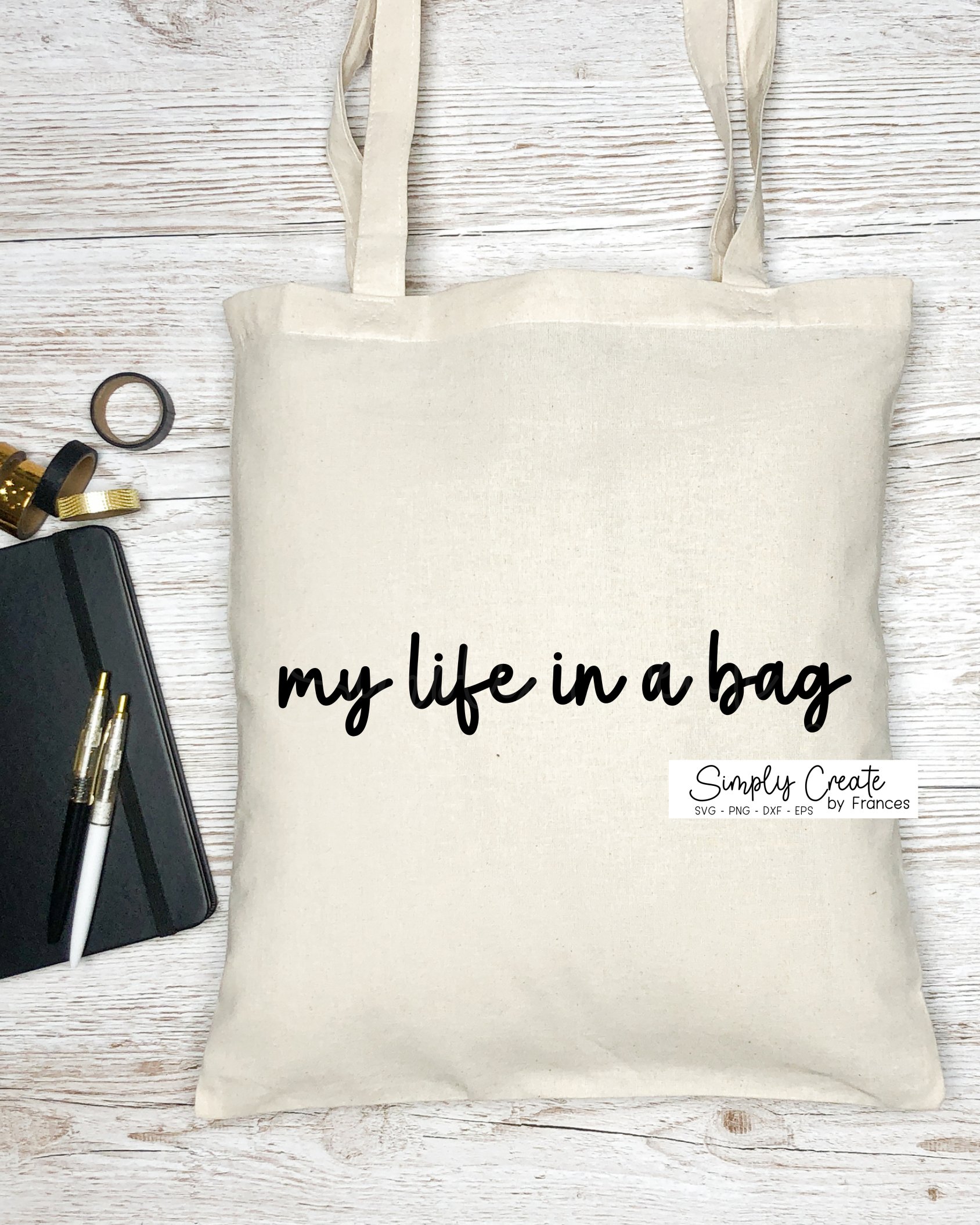 My Life in a Bag SVG, funny tote bag design